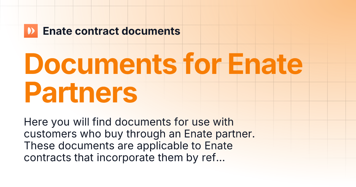 Documents for Enate Partners | Enate contract documents