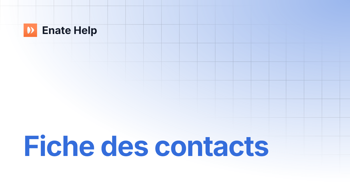Fiche des contacts | Enate Help