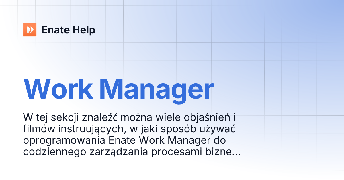 Work Manager | Enate Help